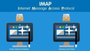 IMAP là gì? Đặc điểm của imap, so sánh imap vs POP3 | BKHOST