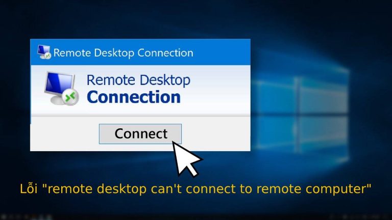9 cách sửa lỗi "remote desktop can't connect to..." | BKHOST